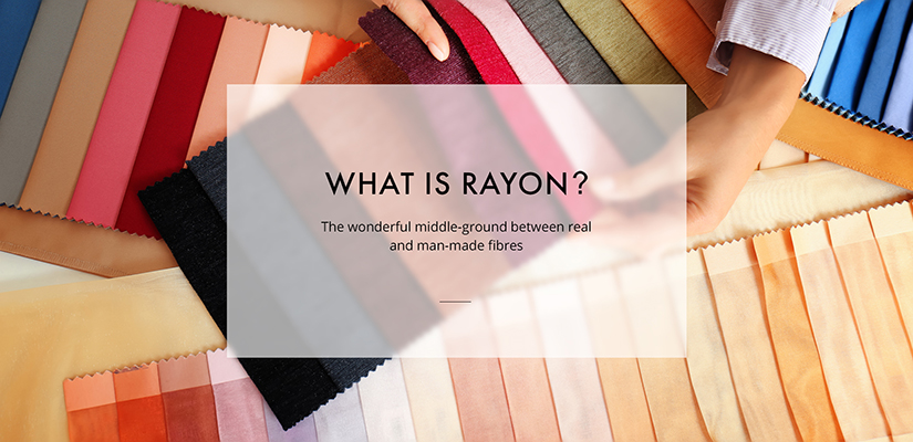 What is Rayon? A Fabric Between Natural & Man-Made